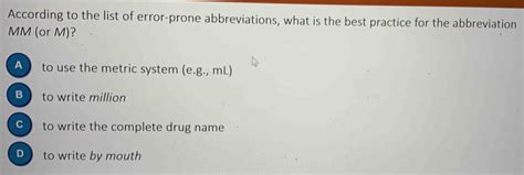 Solved According To The List Of Error Prone Abbreviations What Is The