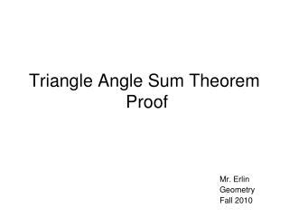 PPT Triangle Angle Sum Theorem Proof PowerPoint Presentation Free Download ID 5520838