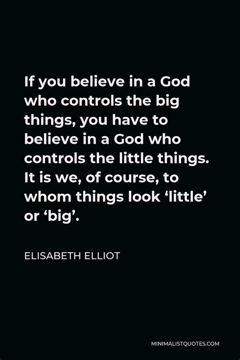 Elisabeth Elliot Quote I Asked Him To Give Me The Prayers He Wants Me