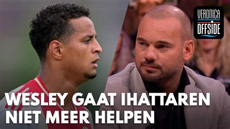 Wesley Sneijder Legt Uit Waarom Hij Ihattaren Niet Meer Bij Staat én