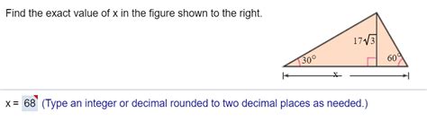 Solved Find The Exact Value Of X In The Figure Shown To The Chegg Com