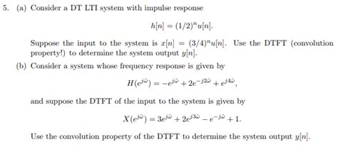 Solved 5 A Consider A DT LTI System With Impulse Response Chegg Com