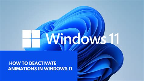 How To Deactivate Animations In Windows