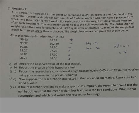 Solved O Question 7 A Researcher Is Interested In The Effect