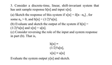 Solved 3 Consider A Discrete Time Linear Shift Invariant