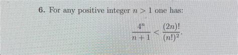 Solved 6 For Any Positive Integer N 1 One Has Chegg Com