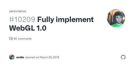 fully implement webgl 1 0 · issue 10209 · servo servo · github