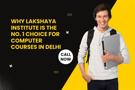 Why Lakshaya Institute Is The No 1 Choice For Computer Courses In Delhi