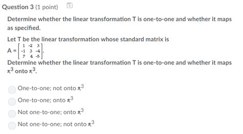 Solved Question Point Determine Whether The Linear Chegg