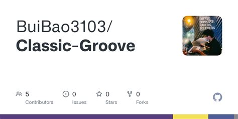 Github Buibao Classic Groove