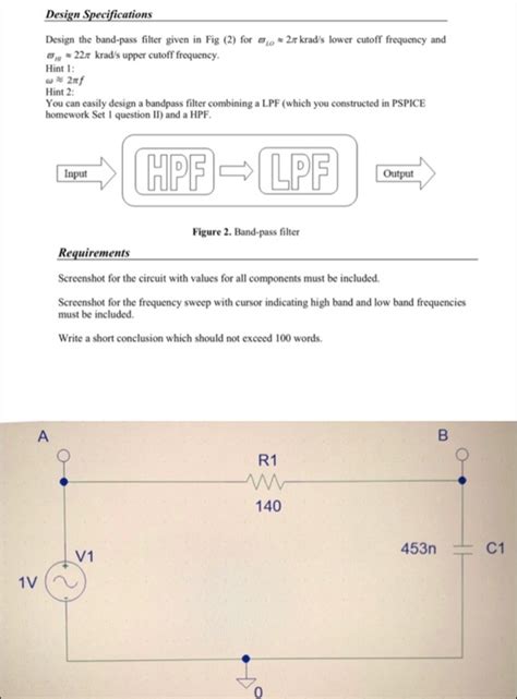 Solved Band Pass Filter To Be Designed On Pspice Lpf