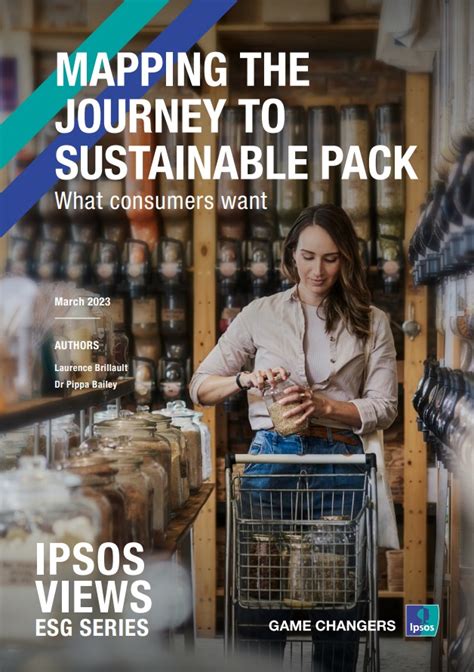 Mapping The Journey To Sustainable Pack What Consumers Want Ipsos