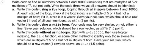 Solved Write Code To Find All Numbers Between 1 And 10000