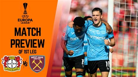 Bayer Leverkusen Vs West Ham Preview Prediction And Tips