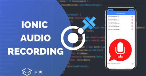 Ionic Audio Recording Like Whatsapp With Capacitor Ionic Academy