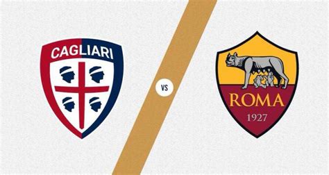 Cagliari Roma Streaming Dove Vedere Il Match No Rojadirecta