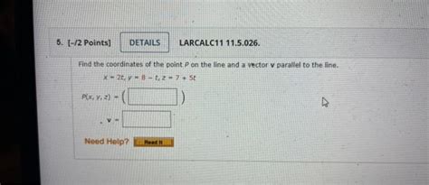 Solved Find The Coordinates Of The Point P On The Line And A Chegg