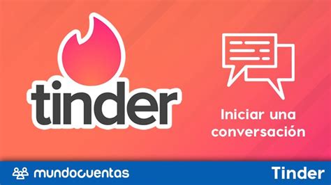 Cómo iniciar una conversación en Tinder Consejos