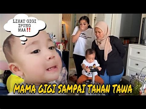MAMA GIGI KAGETSAMPAI TUTUP MULUT PENGEN KETAWAIN RAYYANZA
