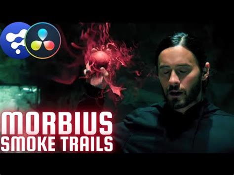 Morbius Smoke Trails Davinci Resolve Tutorial YouTube