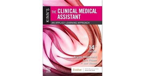 Kinns The Clinical Medical Assistant E Book An Applied Learning