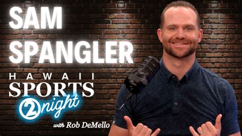 Hawaii Sports 2night Sam Spangler Khon2