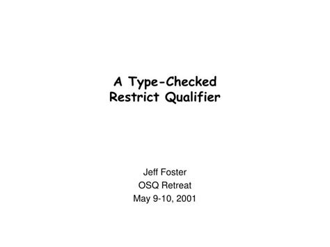PPT A Type Checked Restrict Qualifier PowerPoint Presentation Free