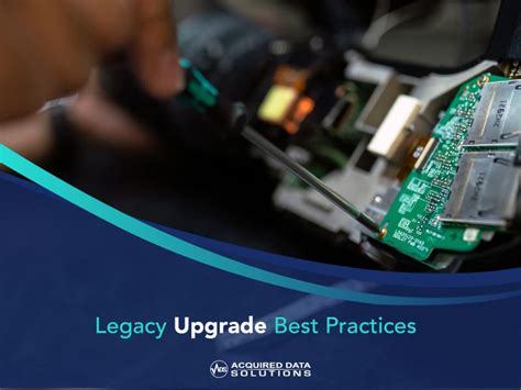 Legacy Upgrade Best Practices Acquired Data Solutions Inc Posted On The Topic Linkedin
