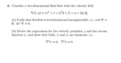 solved 6 consider a two dimensional fluid flow with the