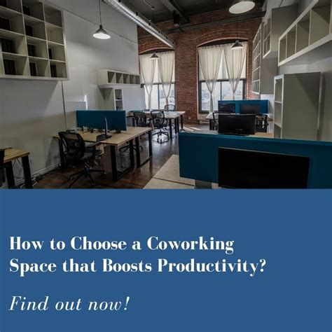 How To Choose A Coworking Space That Boosts Productivity
