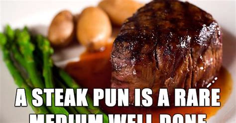 I Heard Imgur Likes Steak Meme On Imgur