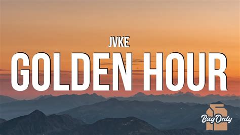 Jvke Golden Hour Lyrics Youtube