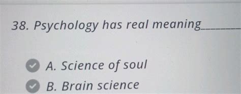 38 Psychology Has Real Meaning A Science Of StudyX