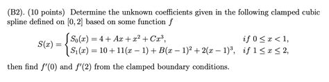 Solved B2 10 Points Determine The Unknown Coefficients