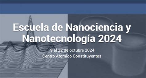 Escuela De Nanociencia Y Nanotecnología 2024 Inn