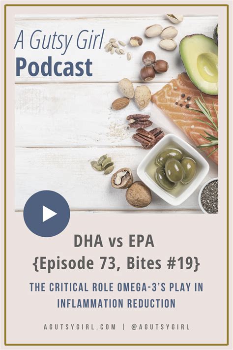 DHA Vs EPA Episode 73 Bites 19 A Gutsy Girl