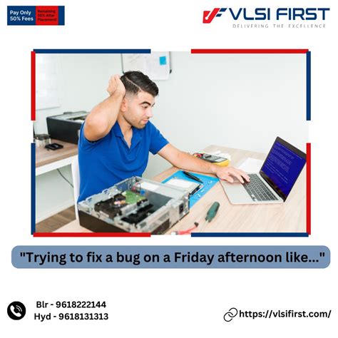 Fridaycoding Weekenddebugging Developerlife Vlsicareer