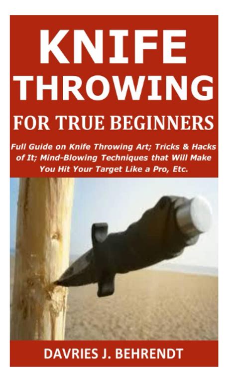 Buy Throwing For True Beginners Full Guide On Throwing Art Tricks