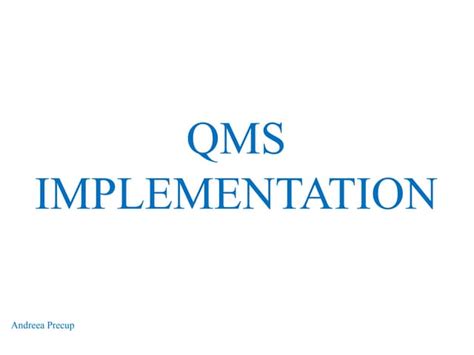 Qms Implementation Process Approach Pptx
