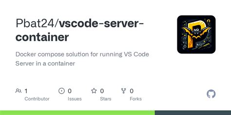 Github Pbat24vscode Server Container Docker Compose Solution For