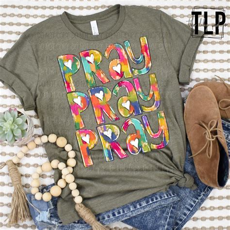 Pray Stacked Dtf Transfer The Lily Pad Tlp
