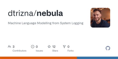 GitHub Dtrizna Nebula Machine Language Modelling From System Logging