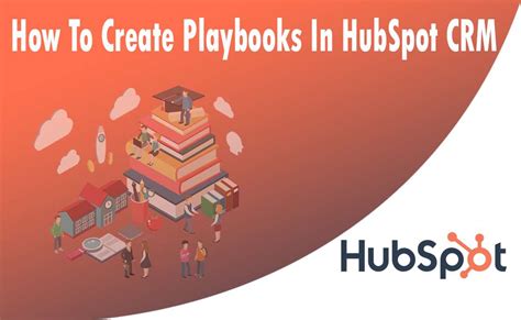 How To Create Playbooks In Hubspot Crm Pashtek