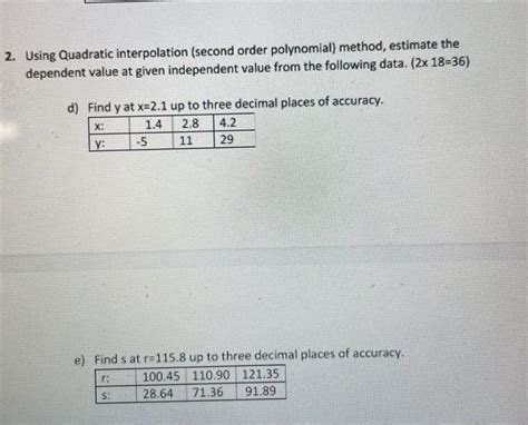 solved 2 using quadratic interpolation second order