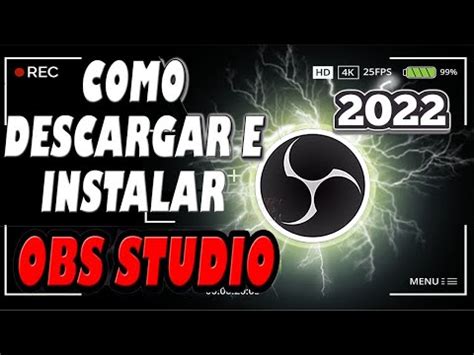 Como DESCARGAR e INSTALAR OBS STUDIO 2022 FÁCIL Y SENCILLO YouTube