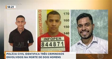 Polícia Identifica Criminosos Envolvidos Na Morte De Dois Homens Em
