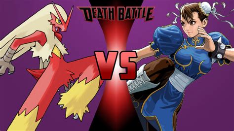 Blaziken Vs Chun Li Death Battle Fanon Wiki Fandom