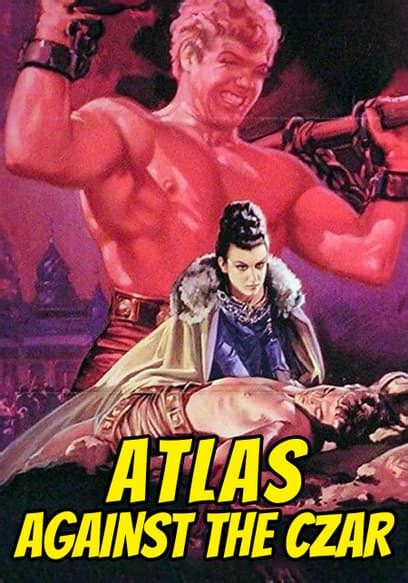 Watch Atlas Against The Czar 1964 Free Movies Tubi