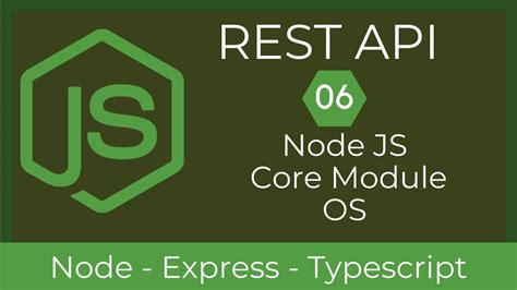 06 Node Js Core Module Os Rest Api With Node And Typescript Uibrains