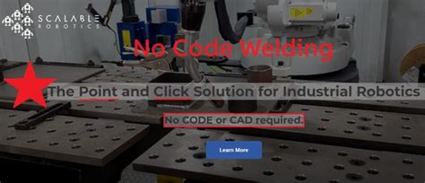 Scalablearc A Point And Click Welding Solution 360 Robotics Posted